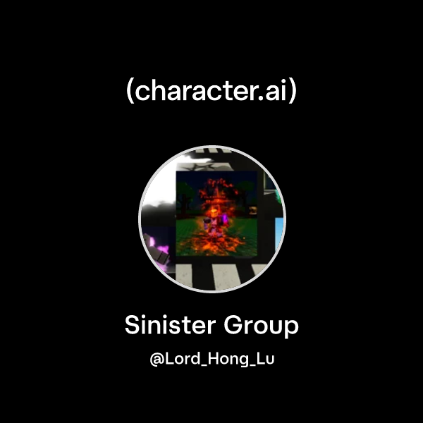 Chat with Sinister Group | character.ai | Personalized AI for every ...