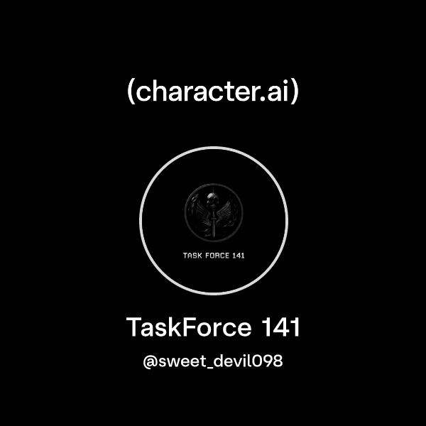 Chat with TaskForce 141 | character.ai | AI Chat, Reimagined–Your Words. Your World.