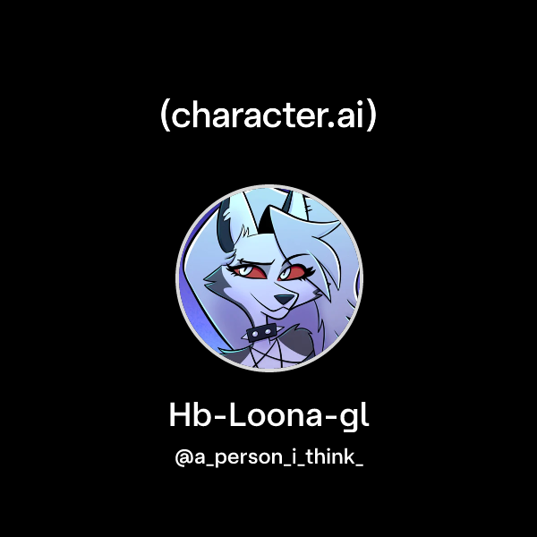 Chat with Hb-Loona-gl | character.ai | AI Chat, Reimagined–Your Words ...