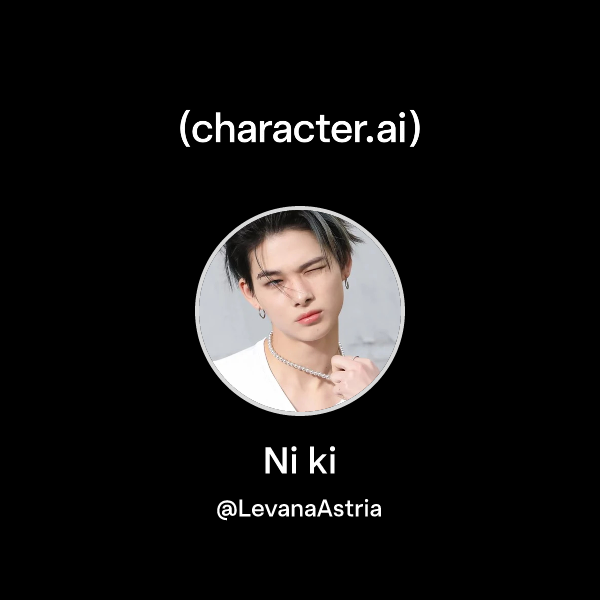 Chat with Ni ki | character.ai | Personalized AI for every moment of ...