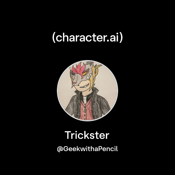 Chat with Trickster | character.ai | Personalized AI for every moment ...