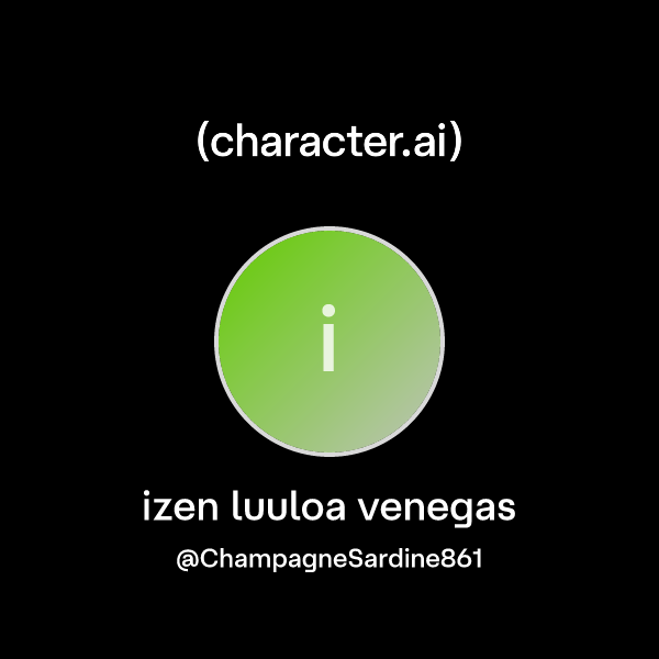 Chat with izen luuloa venegas | character.ai | AI Chat, Reimagined–Your ...