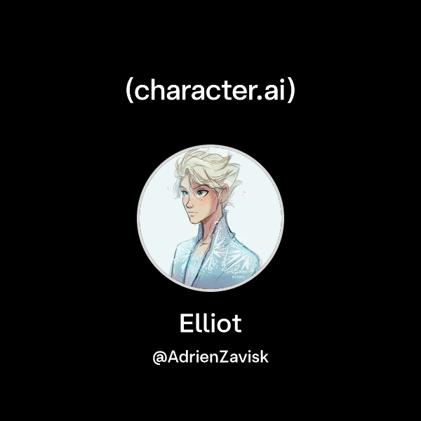 Chat with Elliot | character.ai | Personalized AI for every moment of ...