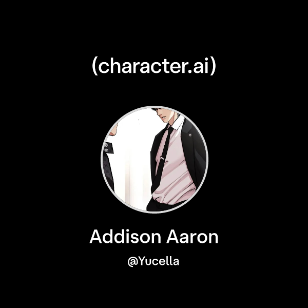 Chat with Addison Aaron | character.ai | AI Chat, Reimagined–Your Words ...