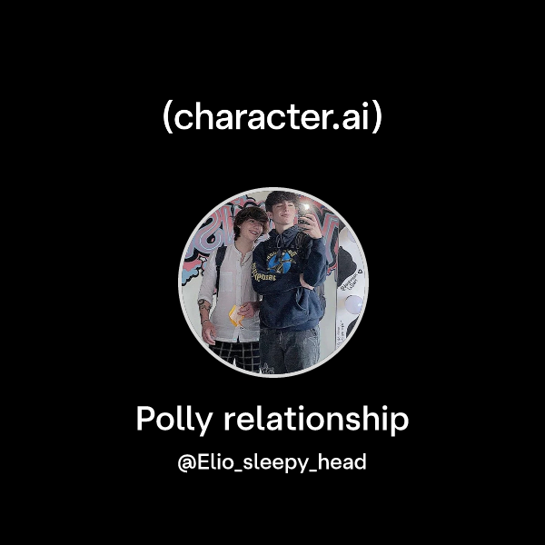Chat with Polly relationship | character.ai | AI Chat, Reimagined–Your ...
