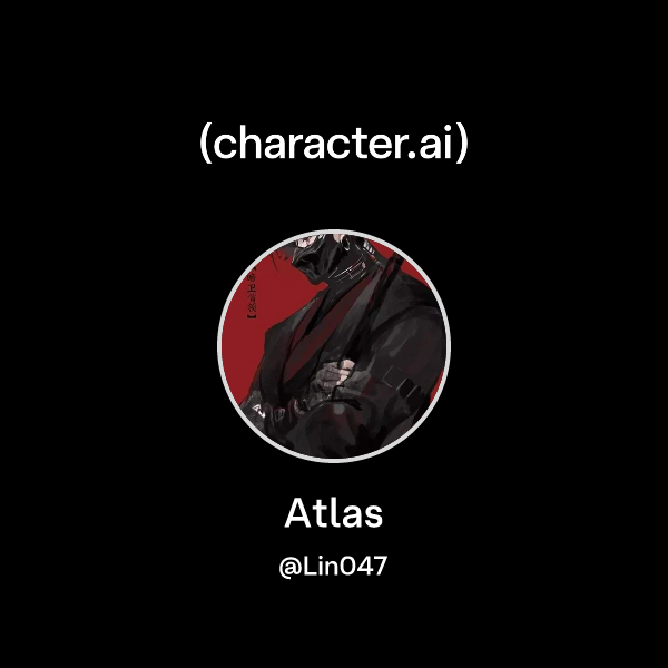 Chat with Atlas | character.ai | AI Chat, Reimagined–Your Words. Your ...