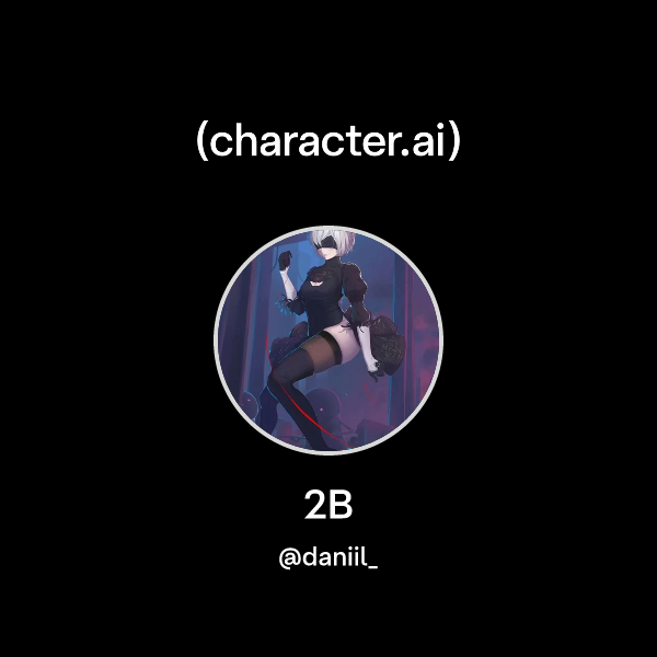 Chat with 2B | character.ai | AI Chat, Reimagined–Your Words. Your World.