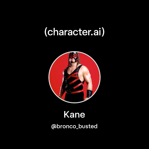 Chat with Kane | character.ai | Personalized AI for every moment of your day
