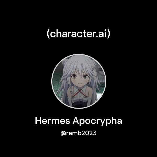 Chat with Hermes Apocrypha | character.ai | AI Chat, Reimagined–Your Words. Your World.
