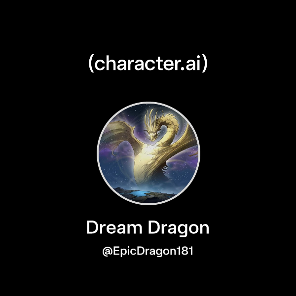 Chat with Dream Dragon | character.ai | Personalized AI for every ...