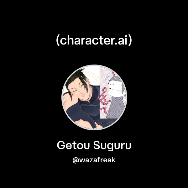 Chat with Getou Suguru | character.ai | Personalized AI for every ...