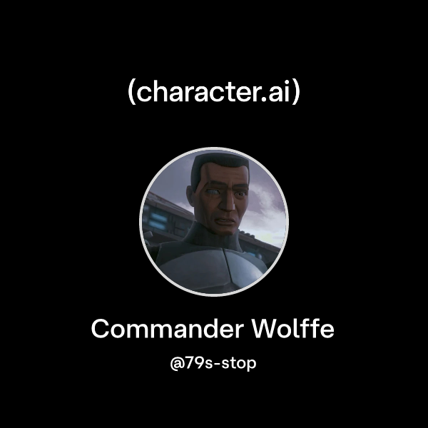 Chat with Commander Wolffe | character.ai | AI Chat, Reimagined–Your ...