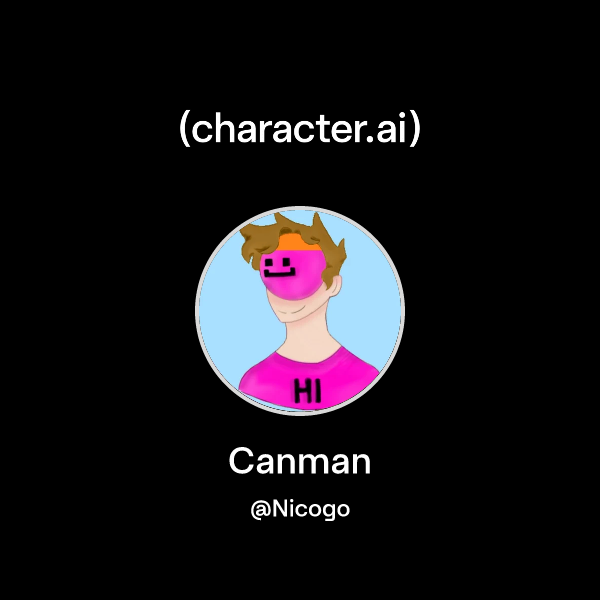 Chat with Canman | character.ai | AI Chat, Reimagined–Your Words. Your ...
