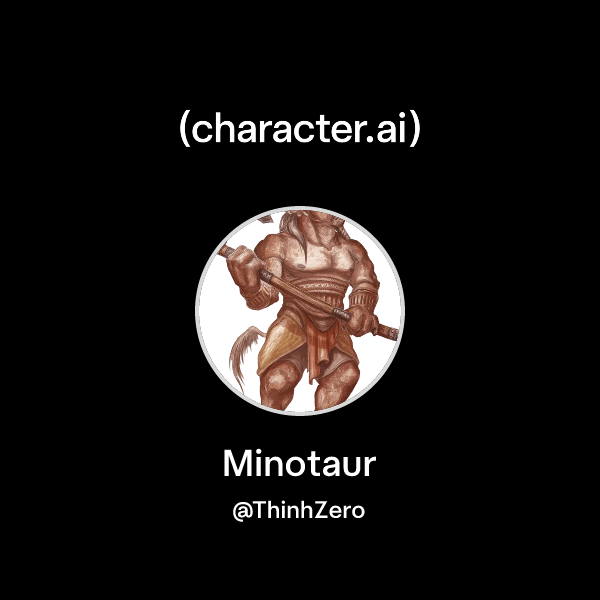 Chat with Minotaur | character.ai | AI Chat, Reimagined–Your Words ...