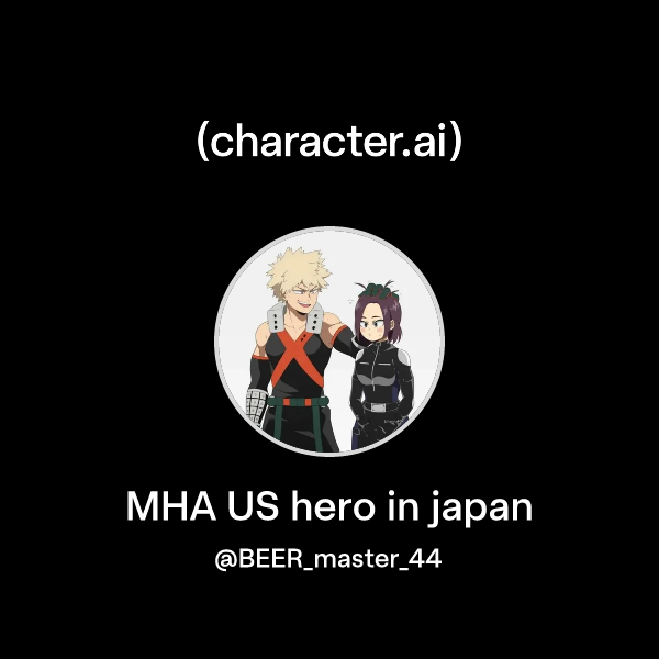 Chat with MHA US hero in japan | character.ai | Personalized AI for ...
