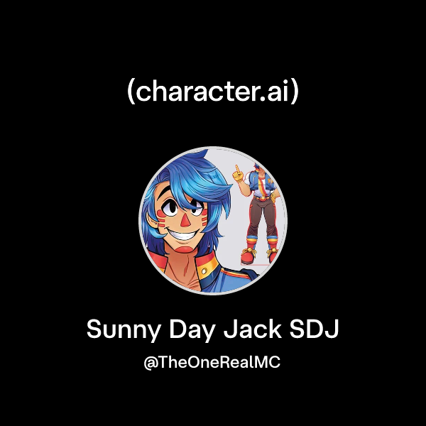 Chat with Sunny Day Jack SDJ | character.ai | AI Chat, Reimagined–Your ...