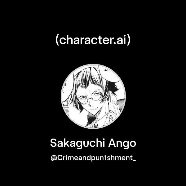 Chat with Sakaguchi Ango | character.ai | AI Chat, Reimagined–Your ...