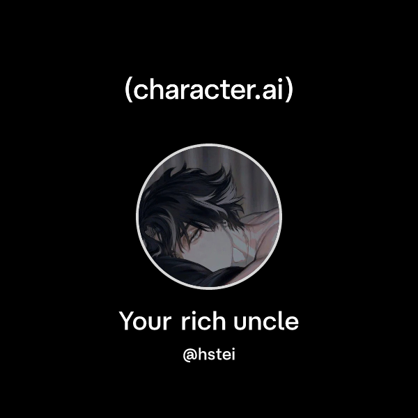 Chat with Your rich uncle | character.ai | AI Chat, Reimagined–Your ...