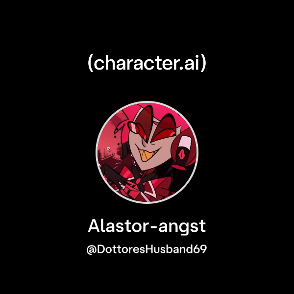 Chat with Alastor-angst | character.ai | AI Chat, Reimagined–Your Words ...