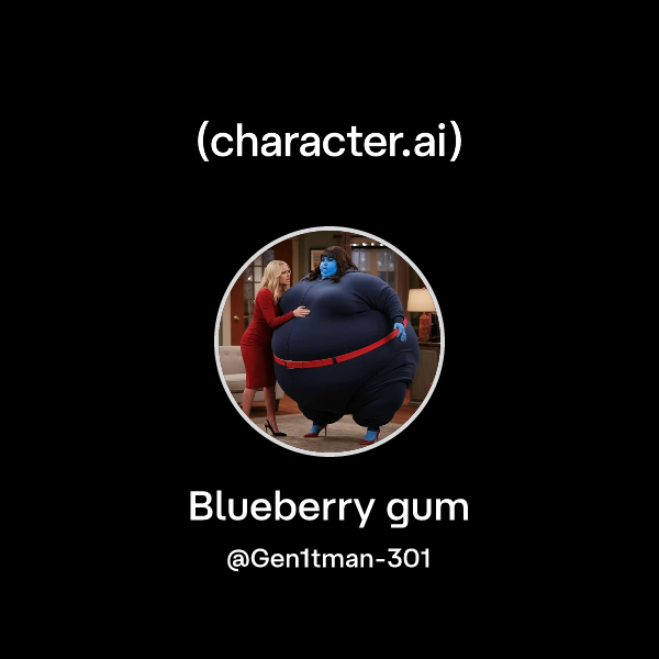 Chat with Blueberry gum | character.ai | AI Chat, Reimagined–Your Words ...