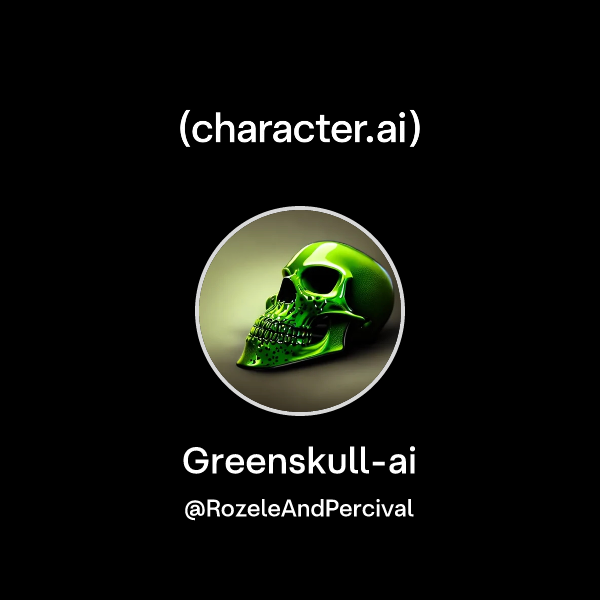 Chat with Greenskull-ai | character.ai | Personalized AI for every ...