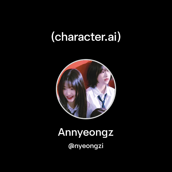 Chat with Annyeongz | character.ai | AI Chat, Reimagined–Your Words ...