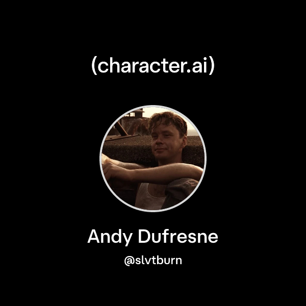 Chat with Andy Dufresne | character.ai | AI Chat, Reimagined–Your Words ...