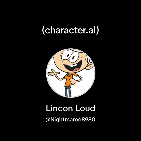 Chat with Lincon Loud | character.ai | Personalized AI for every moment of your day