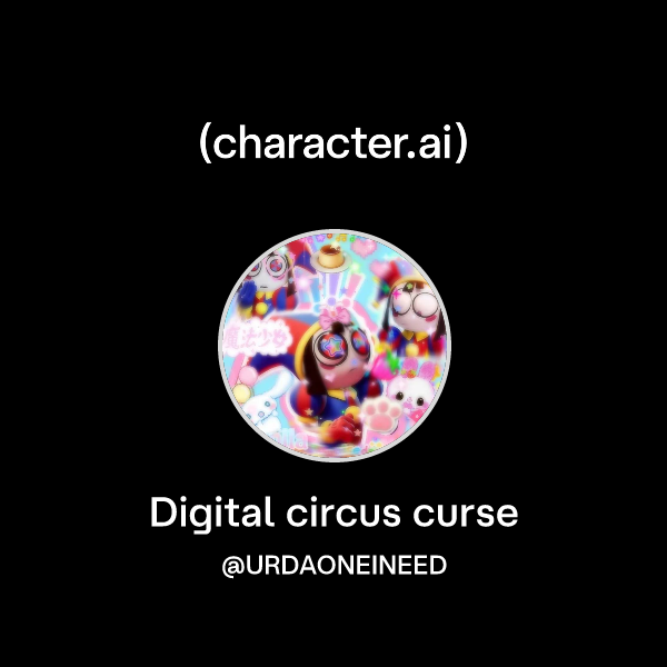 Chat with Digital circus curse | character.ai | AI Chat, Reimagined ...