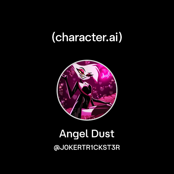 Chat with Angel Dust | character.ai | AI Chat, Reimagined–Your Words ...