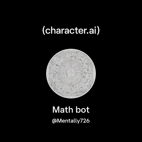 Chat with Math bot | character.ai | Personalized AI for every moment of ...