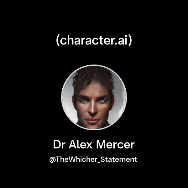 Chat with Dr Alex Mercer | character.ai | Personalized AI for every ...