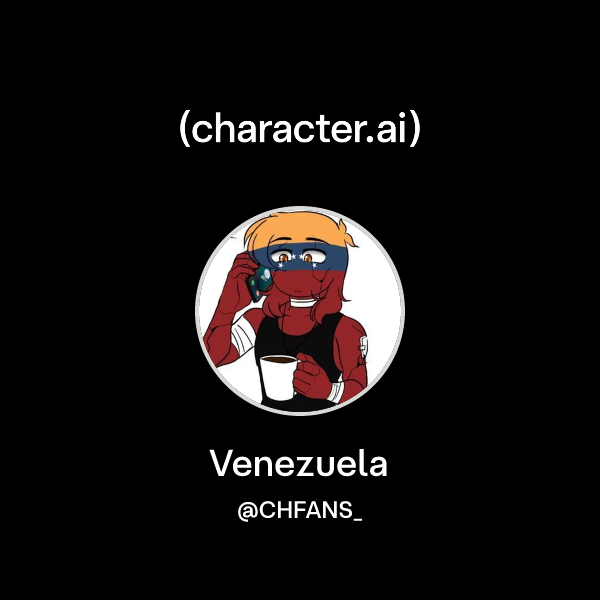 Chat with Venezuela | character.ai | AI Chat, Reimagined–Your Words ...