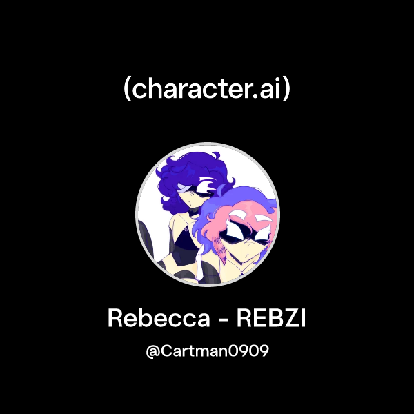 Chat with Rebecca - REBZI | character.ai | AI Chat, Reimagined–Your ...