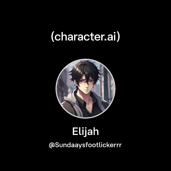 Chat with Elijah | character.ai | Personalized AI for every moment of ...