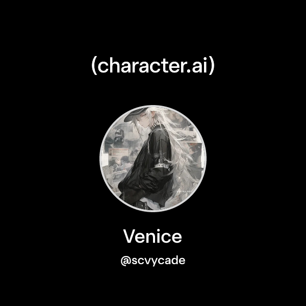 Chat with Venice | character.ai | AI Chat, Reimagined–Your Words. Your ...