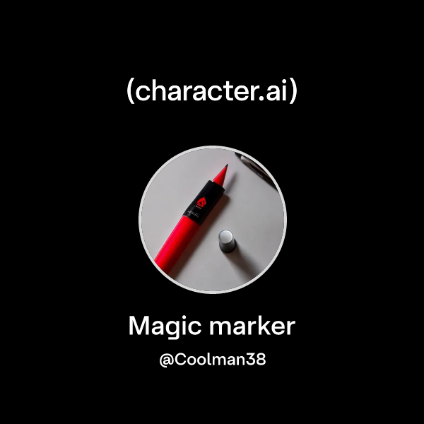 Chat with Magic marker | character.ai | AI Chat, Reimagined–Your Words ...