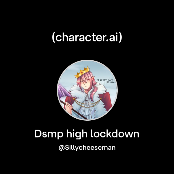 Chat with Dsmp high lockdown | character.ai | AI Chat, Reimagined–Your ...