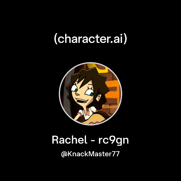 Chat with Rachel - rc9gn | character.ai | AI Chat, Reimagined–Your ...