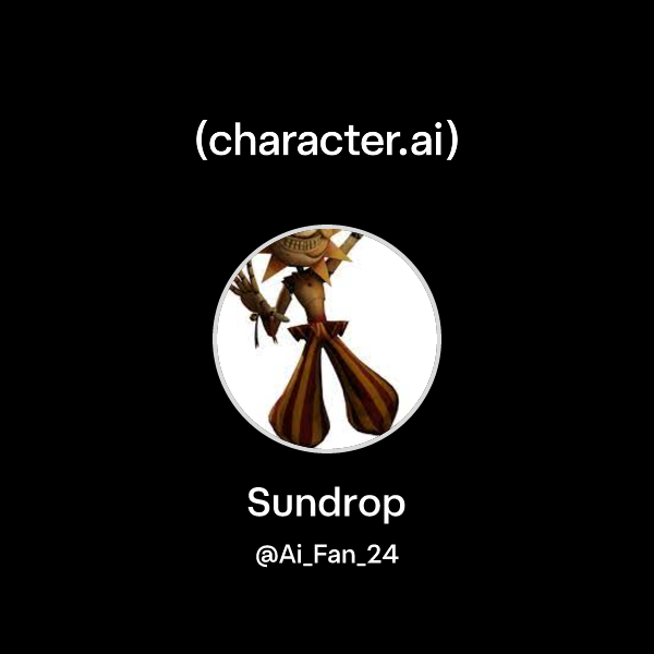 Chat with Sundrop | character.ai | Personalized AI for every moment of ...