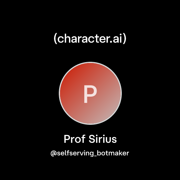 Chat with Prof Sirius | character.ai | AI Chat, Reimagined–Your Words ...