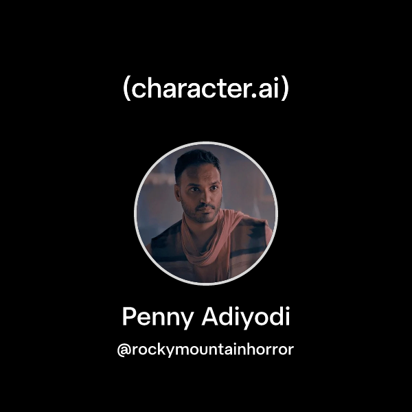 Chat with Penny Adiyodi | character.ai | Personalized AI for every ...