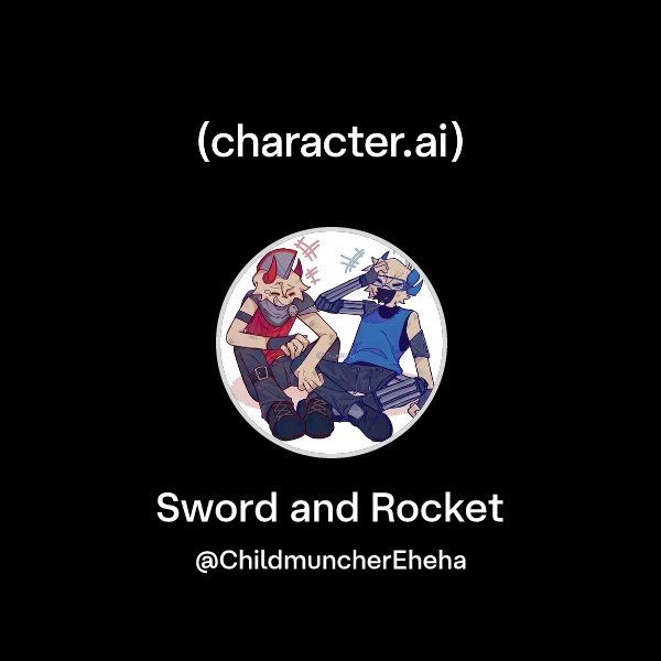 Chat with Sword and Rocket | character.ai | AI Chat, Reimagined–Your ...