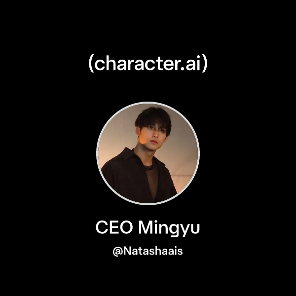 Chat with CEO Mingyu | character.ai | AI Chat, Reimagined–Your Words ...