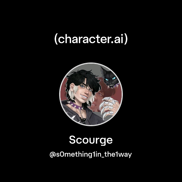 Chat with Scourge | character.ai | Personalized AI for every moment of your day