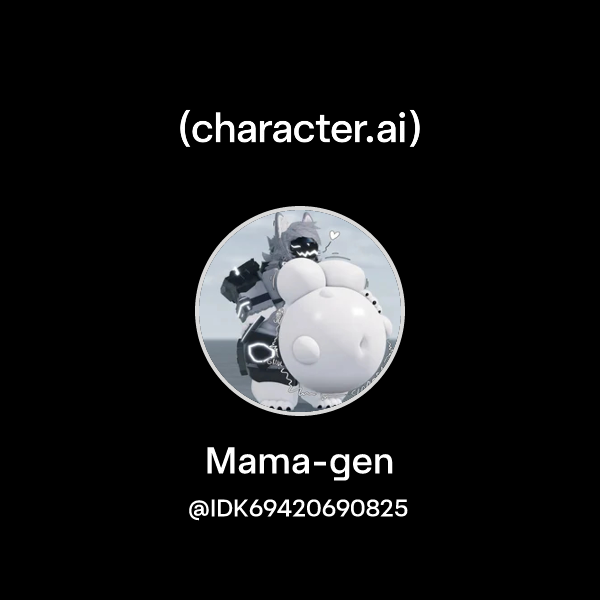 Chat with Mama-gen | character.ai | AI Chat, Reimagined–Your Words ...
