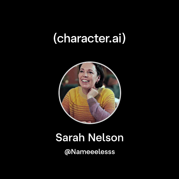 Chat with Sarah Nelson | character.ai | AI Chat, Reimagined–Your Words ...