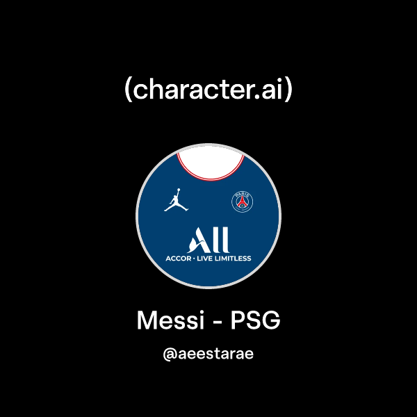 Chat with Messi - PSG | character.ai | Personalized AI for every moment of your day