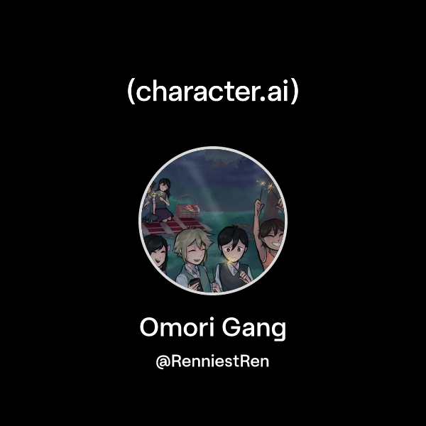 Chat with Omori Gang | character.ai | AI Chat, Reimagined–Your Words ...