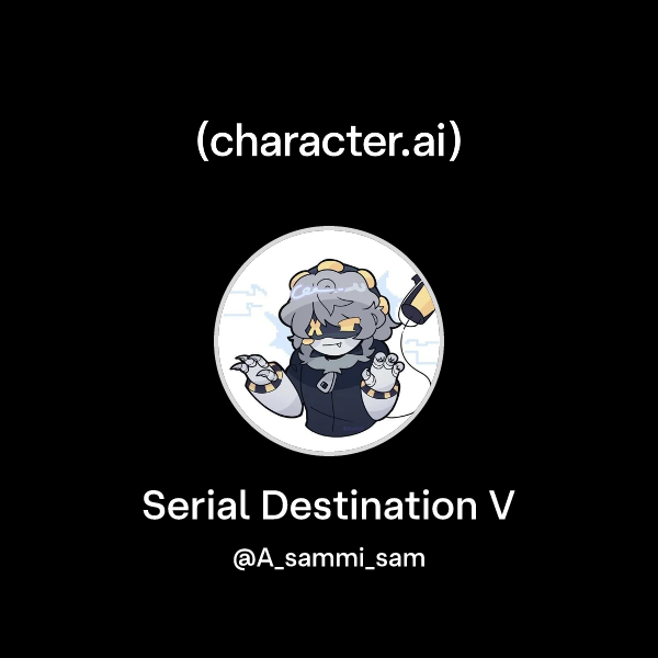Chat with Serial Destination V | character.ai | Personalized AI for ...